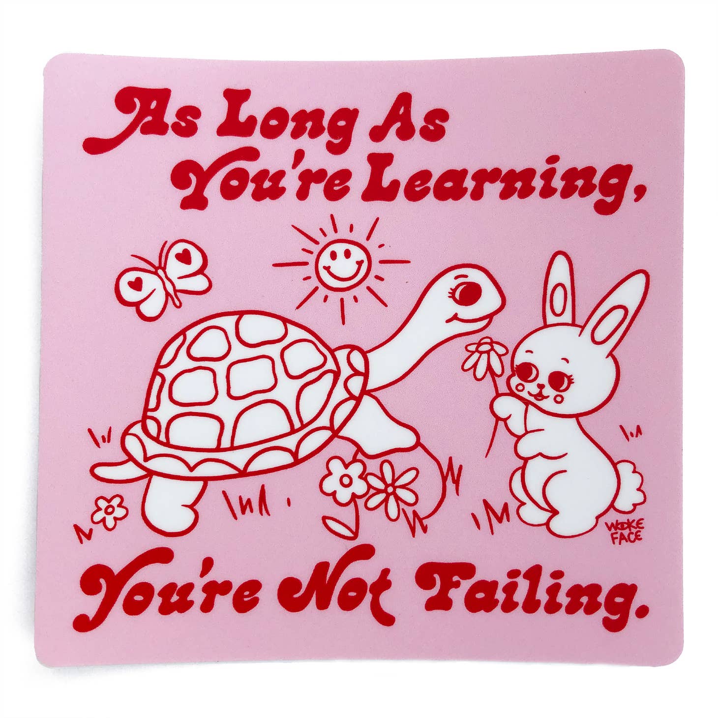 Wokeface - As Long As You're Learning Sticker – Flyby Provisions